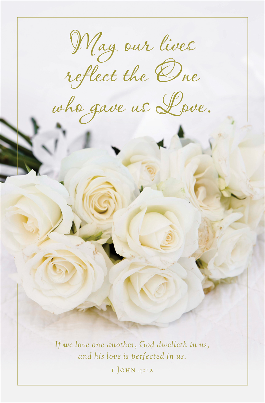 Standard Wedding Bulletin - May our lives reflect the One who gave us ...