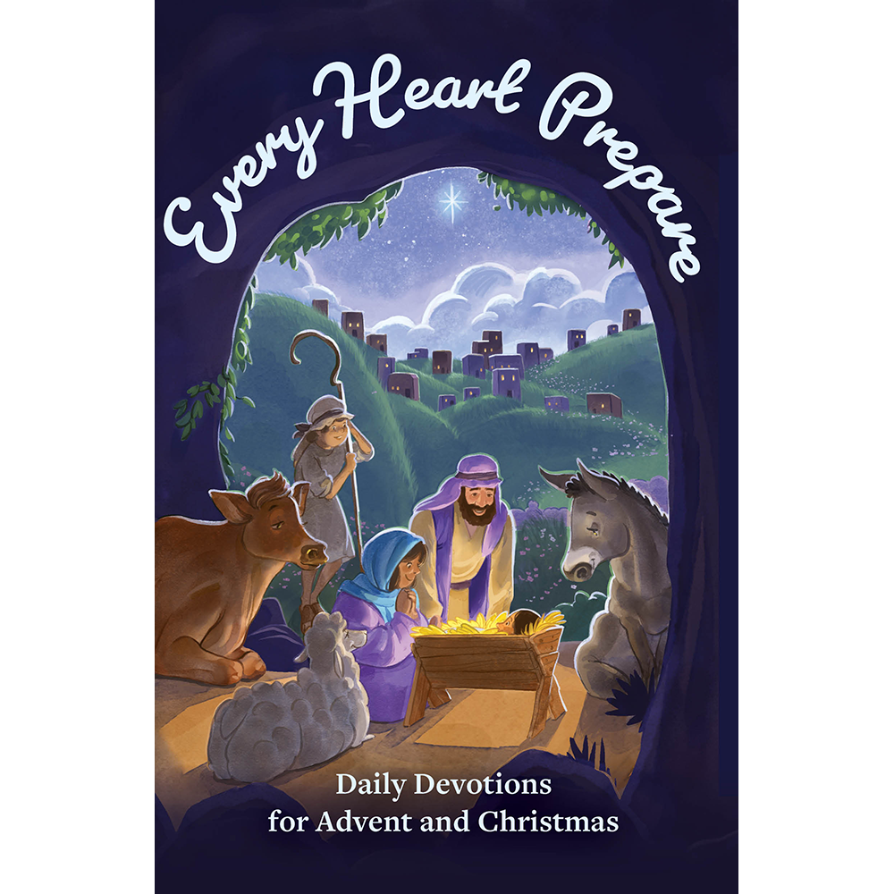 Advent 2025 Series | Every Heart Prepare - Concordia Publishing House
