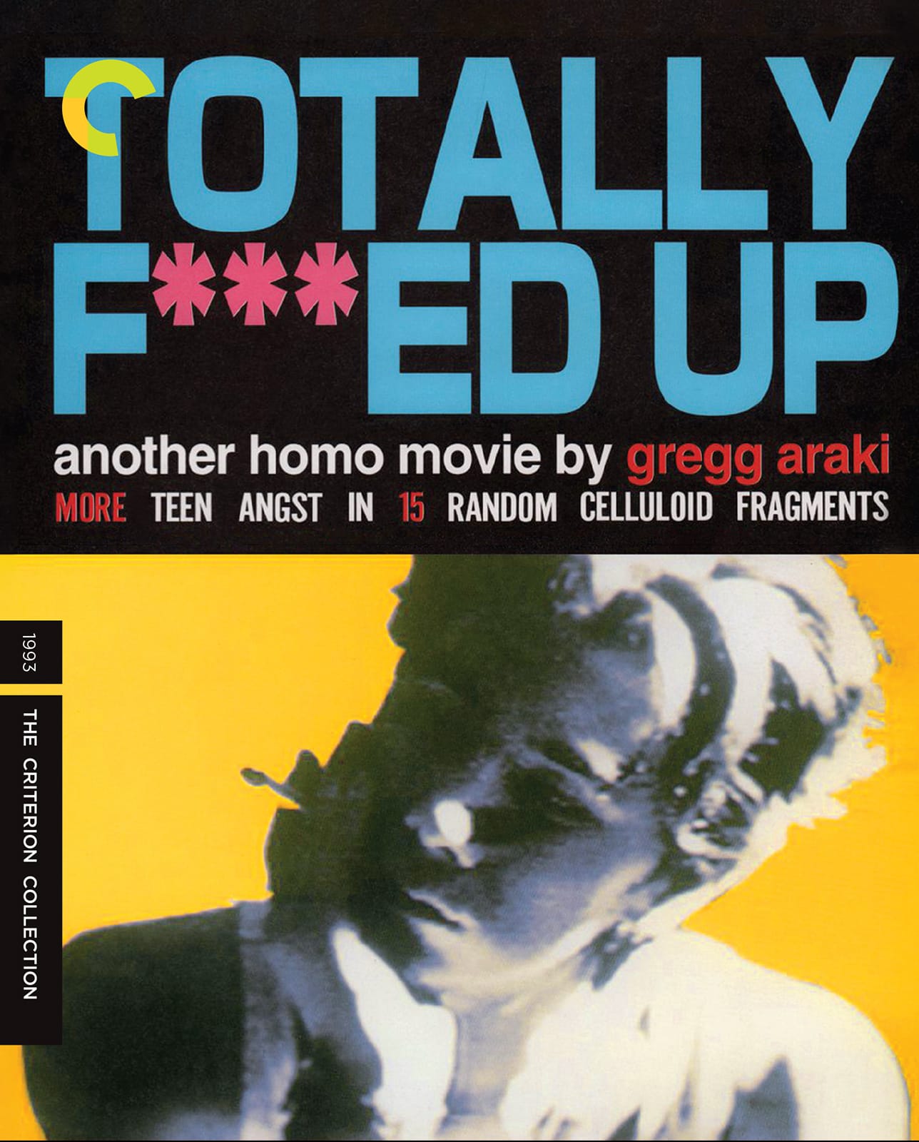 Totally F***ed Up (1993) | The Criterion Collection