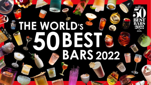 ICYMI: World's 50 Best Bars 2022 | Culinary Agents