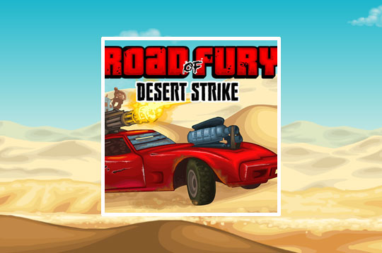 Road Of Fury Desert Strike on Culga Games