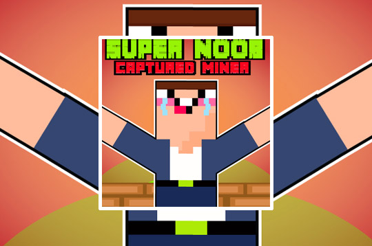 Super Noob Captured Miner on Culga Games