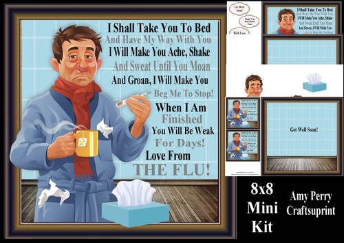 Male Flu Humor 8x8 Mini Kit - CUP918755_983 | Craftsuprint