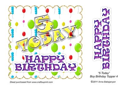 5 Today Boy Birthday Topper 4 - CUP232271_96 | Craftsuprint