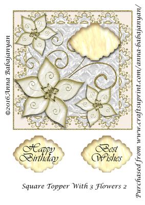 Square Topper with 3 Flowers 2 - CUP677610_96 | Craftsuprint