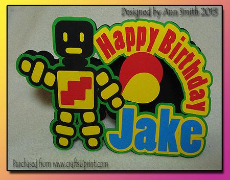 Robot Says Happy Birthday Jake Card - CUP704533_1492 | Craftsuprint