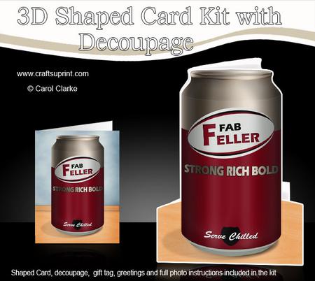 Fab Feller Beer Can Shaped Card with Decoupage - CUP407502_359 ...