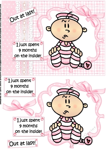 Out at Last New Baby Girl Quick Card - CUP458630_1209 | Craftsuprint
