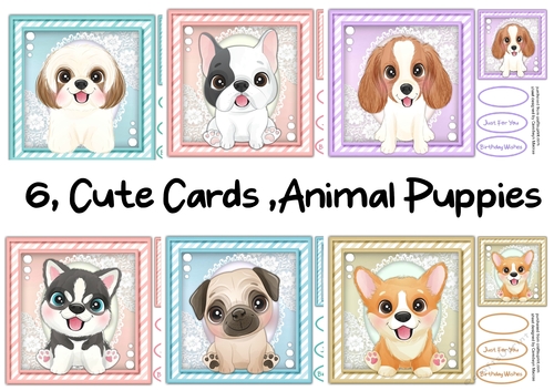 6, Cute Cards , Animal Puppies - CUP1107319_1398 | Craftsuprint