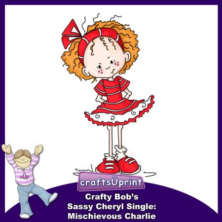 Crafty Bob's Sassy Cheryl Single: Mischievous Charlie - CUP372884_1519 ...