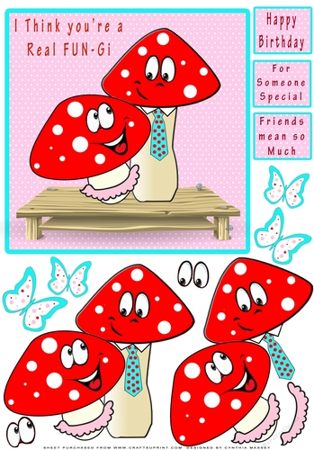 I think youre a real Fun-Gi - CUP803083_3367 | Craftsuprint