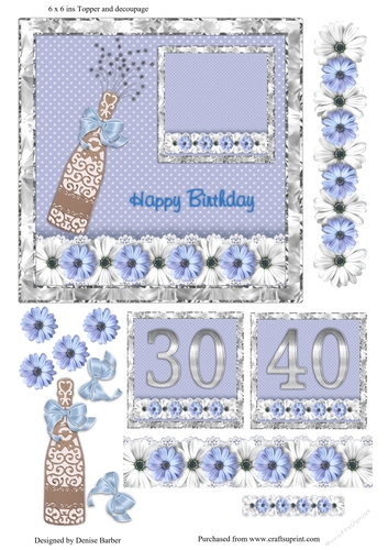 300dpi 6x6in Topper & decoupage - Birthday flowers and bubbly, age 30 ...