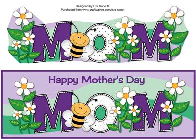 Mother's Day Flowers and Bees Mom Large Dl - CUP529362_750 | Craftsuprint