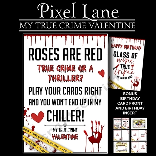 My True Crime Valentine - CUP1191008_1443 | Craftsuprint