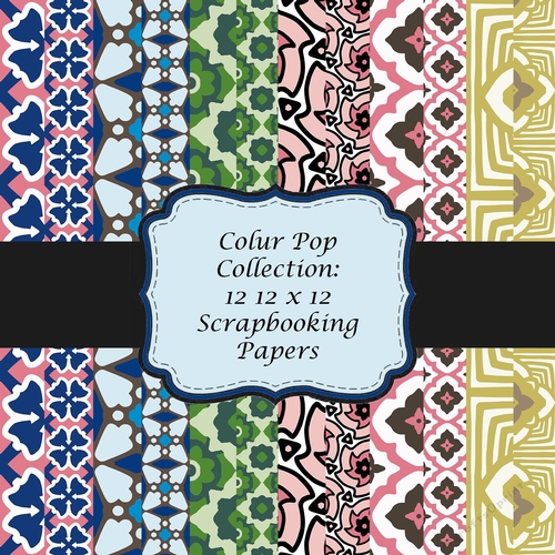 Colour Pop Collection of 12 12 x 12 inch Colourful Digital Scrapbooking ...