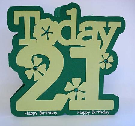 21 Today Card & Topper - CUP700282_523 | Craftsuprint