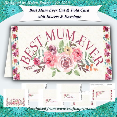 Best Mum Ever Cut and Fold Card with Birthday and Mothers Day Inserts ...