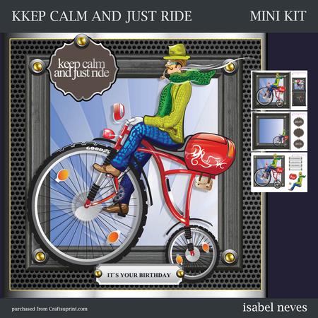 Keep Calm and Just Ride - CUP677328_2073 | Craftsuprint