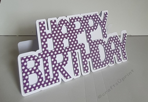 Polka Dot Happy Birthday Print & Cut Card - CUP1106263_2474 | Craftsuprint