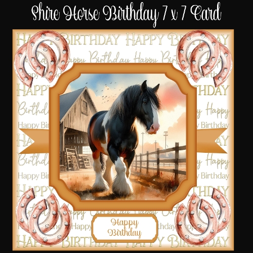 Shire Horse Birthday 7 x 7 Card - CUP1358188_2474 | Craftsuprint