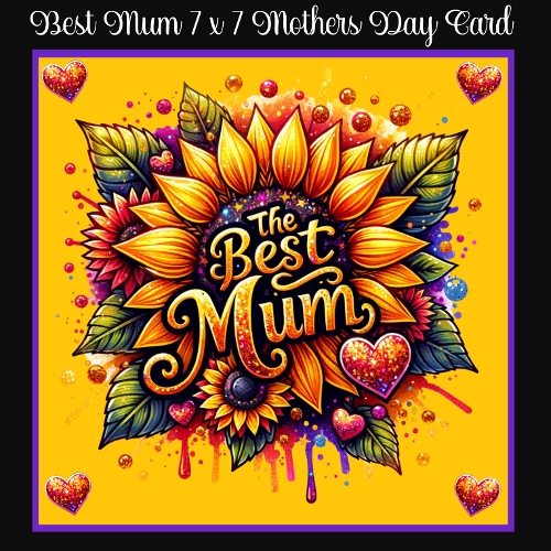 Best Mum 7 x 7 Mothers Day Card - CUP1359005_2474 | Craftsuprint