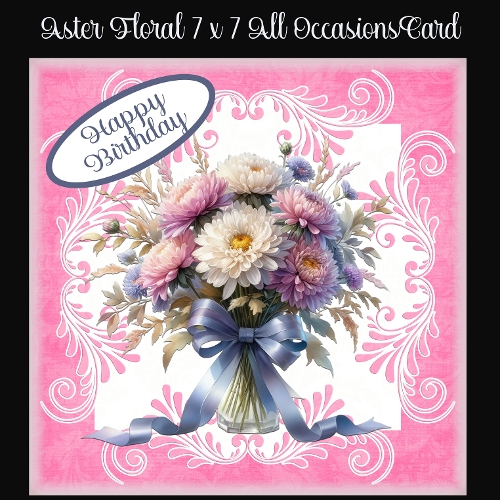 Aster Floral 7 x 7 All Occasions Card - CUP1381713_2474 | Craftsuprint