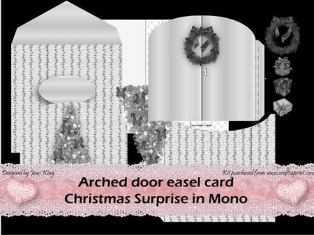 Arched Door Easel Card Christmas Surprise in Mono Kit - CUP266707_1298 ...