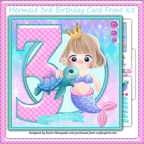 Mermaid 3rd Birthday Card Front Kit - CUP1114093_45357 | Craftsuprint