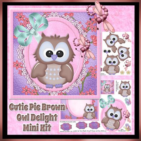 Cutie Pie Brown Owl Delight Mini Kit - CUP611952_1056 | Craftsuprint