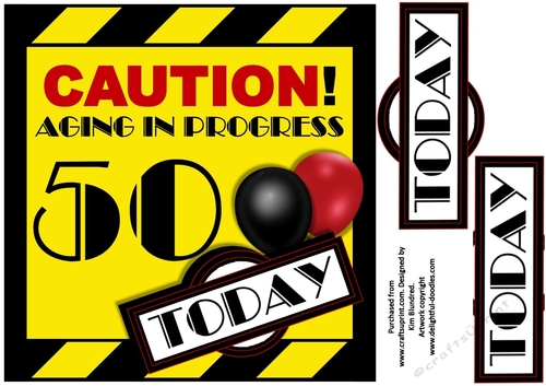 Aging in Progress Caution - 50th Birthday - CUP767066_1072 | Craftsuprint