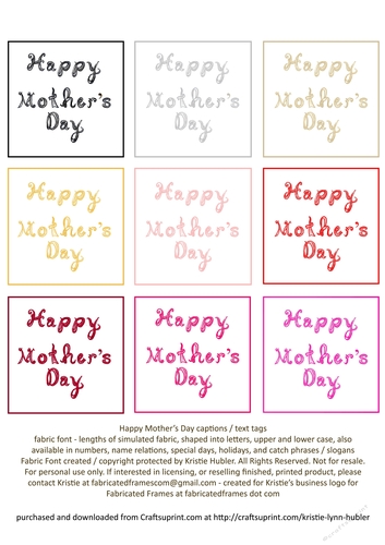 9 Warm Colors Happy Mothers Day Captions Fabric Font Printable Sheet ...