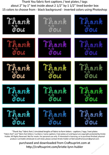 15 Colors Thank You Captions Fabric Font Black Backgrounds Printable ...