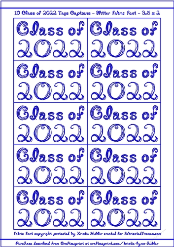 10 Class of 2022 Captions Tags Printable For Cards With Fabric Font ...