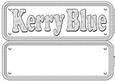 Kerry Blue Terrier Name Sign - CUP545818_15 | Craftsuprint