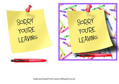 Sorry You're Leaving Note - CUP551624_643 | Craftsuprint
