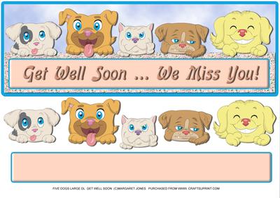 Five Dogs Large Dl - Get Well Soon Card - CUP594310_601 | Craftsuprint