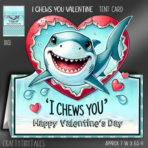 I Chews You Valentine Tent Card Kit - CUP1363267_1784 | Craftsuprint