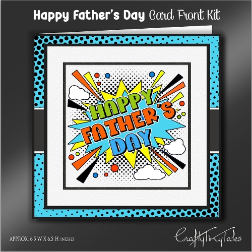 Happy Fathers Day Card Front Kit-4 - CUP1376240_1784 | Craftsuprint