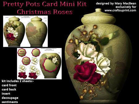 Pretty Pots Card Mini Kit - Christmas Roses - CUP540994_1648 | Craftsuprint