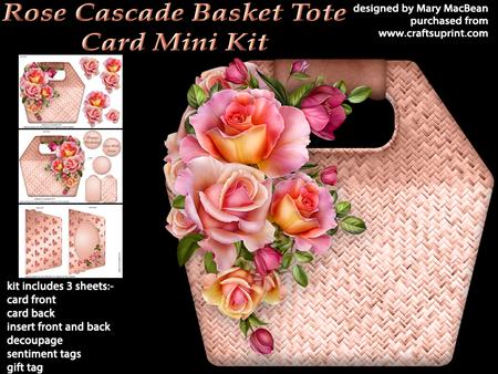 Rose Cascade Basket Tote Card Mini Kit - CUP607938_1648 | Craftsuprint