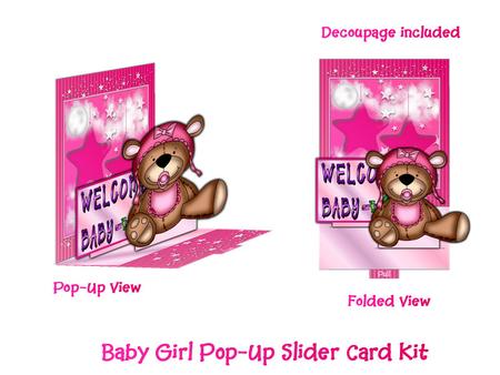 New Baby Girl Bear Pop-up Slider Card Kit - CUP135599_376 | Craftsuprint