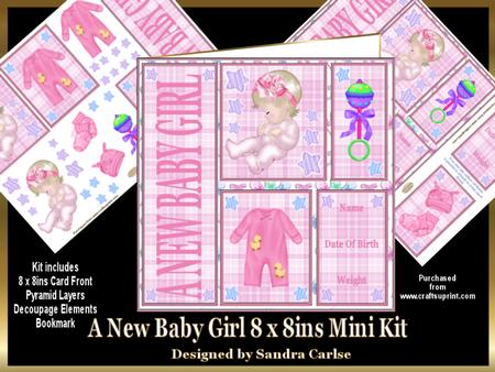 A New Baby Girl 8 Square Mini Kit - CUP494982_719 | Craftsuprint