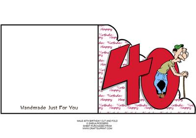 Male 40th Birthday Cut and Fold - CUP129459_66 | Craftsuprint