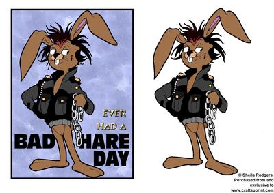 Bad Hare Day - CUP410628_66 | Craftsuprint