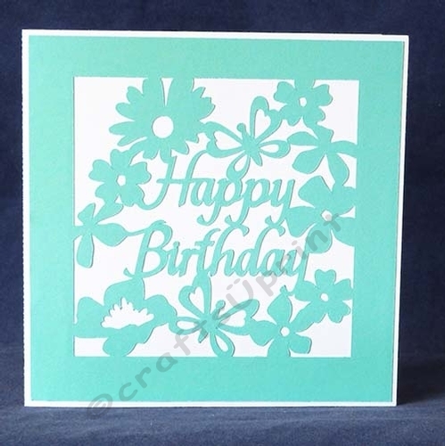 Floral Birthday Overlay Card - CUP1037928_40382 | Craftsuprint