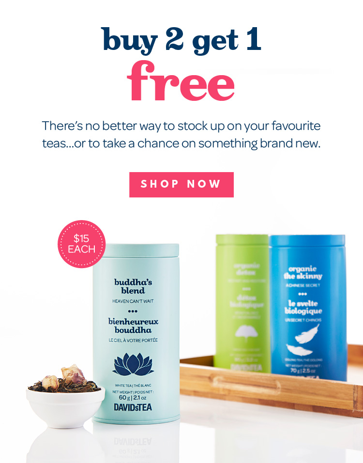 DAVIDsTEA - Buy Loose Leaf Tea Online