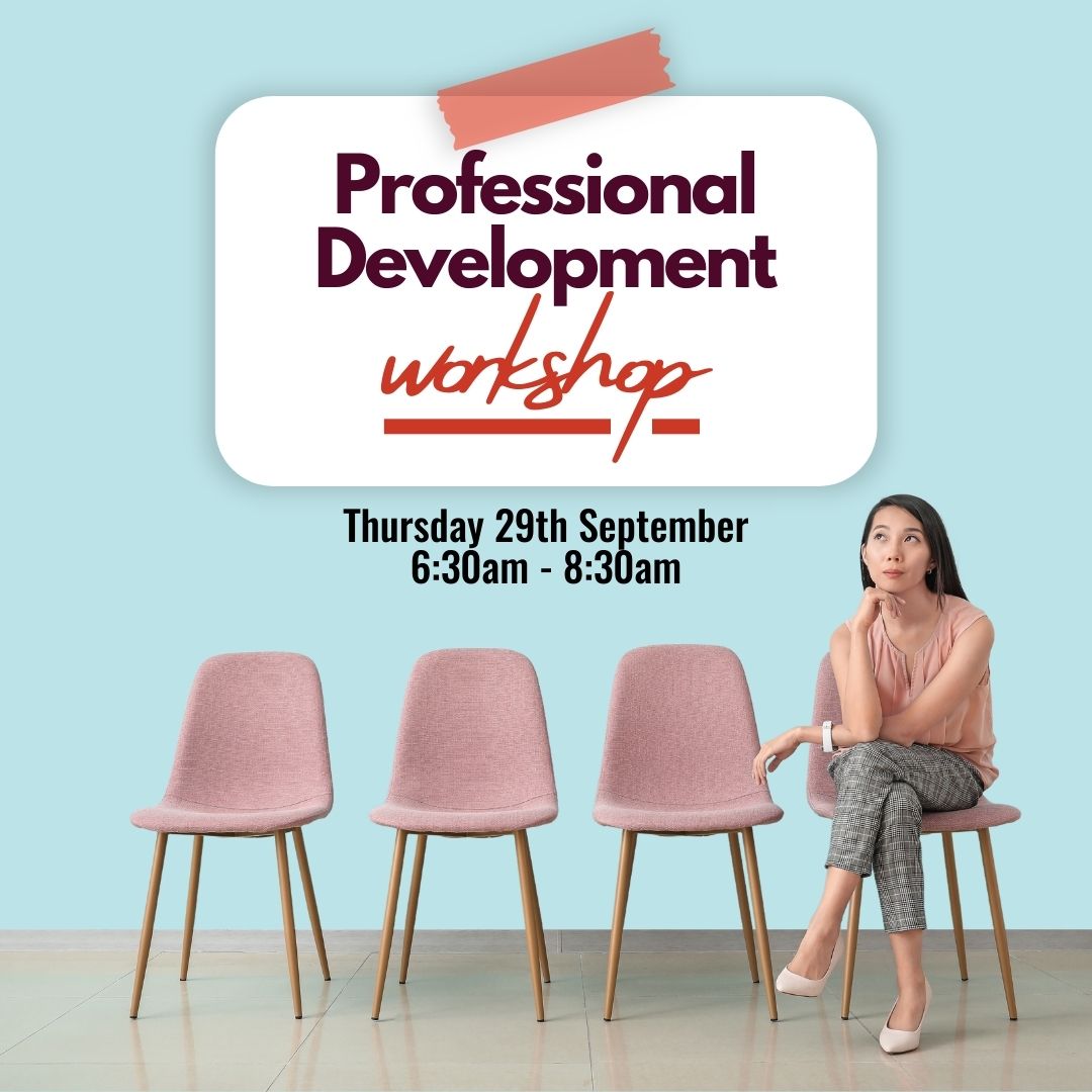 Professional Development Workshop - SOLD OUT