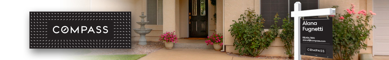 Open House Signs for Compass Real Estate Group | Dee Sign®