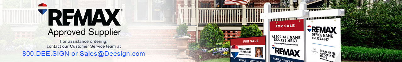 Open House Signs for REMAX | Dee Sign®