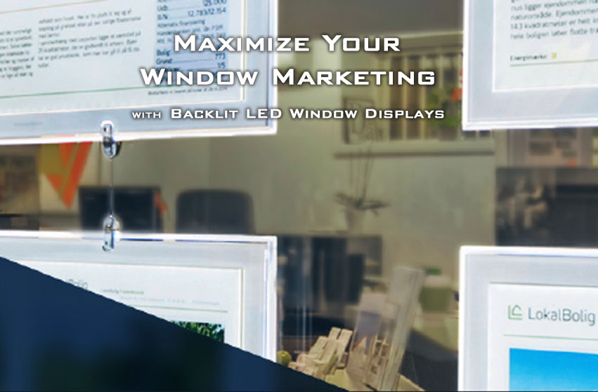 DeeSign - Backlit LED Window Displays for Real Estate